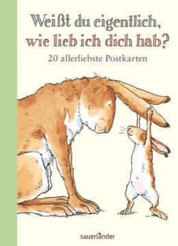 Buchcover: Weißt du eigentlich, wie lieb ich dich hab? Postkartenbuch ...