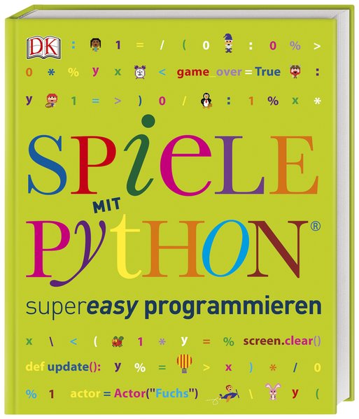Spiele mit Python supereasy programmieren | Carol Vorderman - Bücher ...