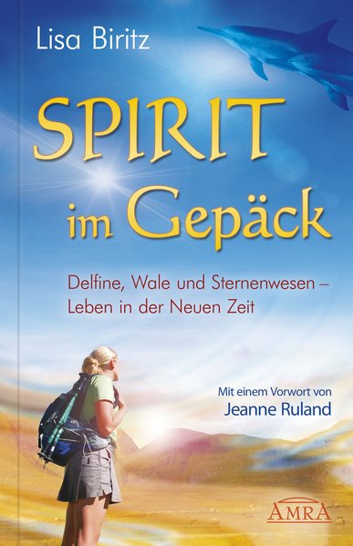 Buchcover: Spirit im Gepäck. Delfine, Wale und Sternenwesen - Leben in ...